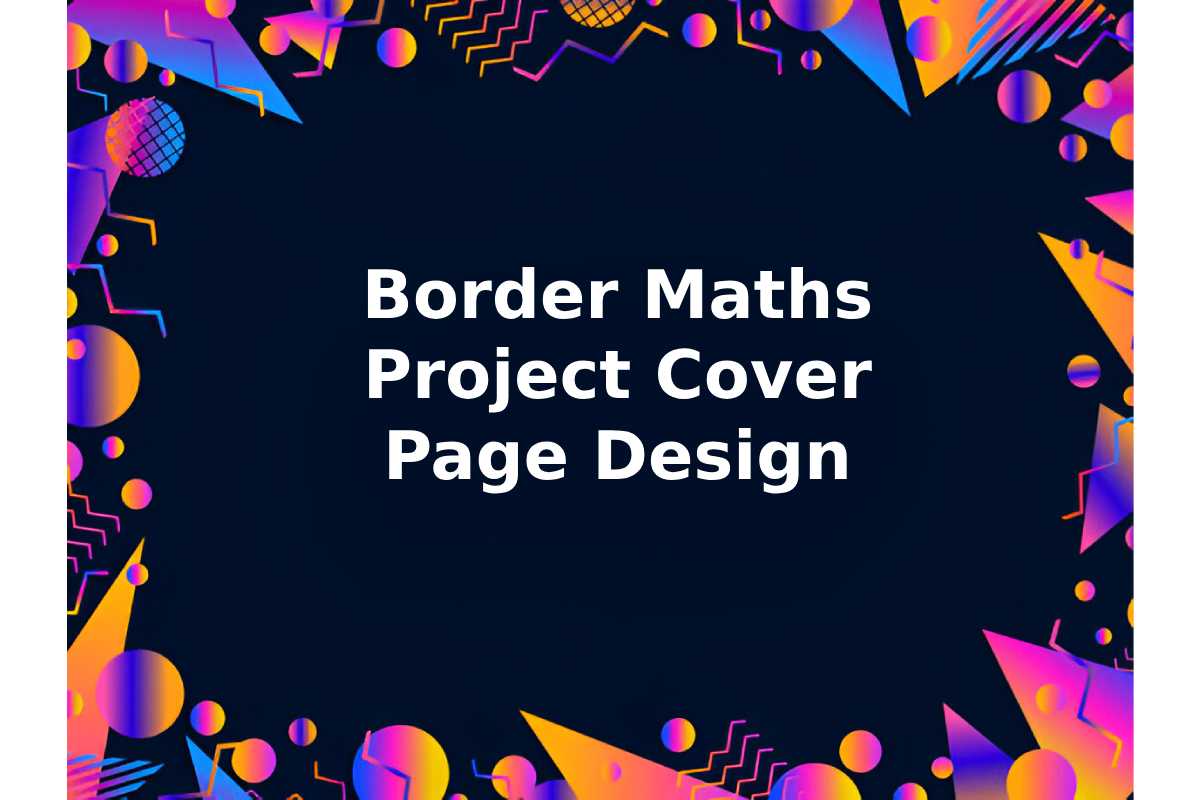 Border Maths Project Cover Page Design